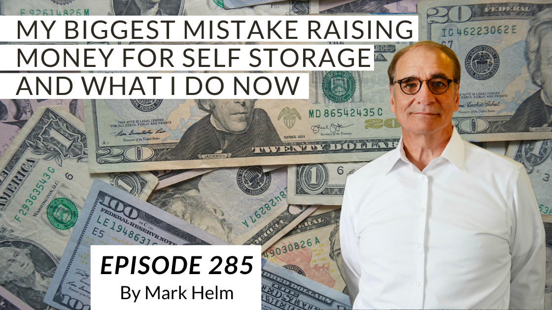 My Biggest Mistake Raising Money For Self Storage And What I Do Now ...