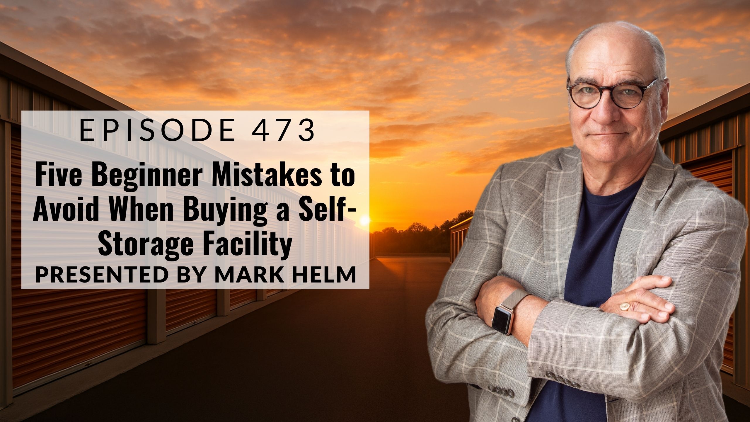 Five Beginner Mistakes to Avoid When Buying a Self-Storage Facility ...